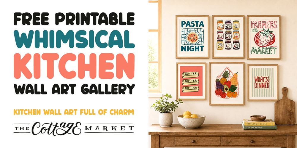 Free Printable Whimsical Kitchen Wall Art Gallery - The Cottage Market